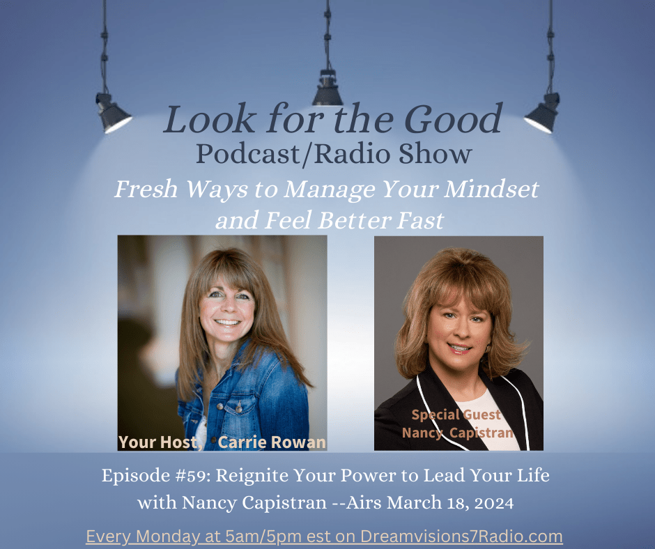 Episode 59: Reignite Your Power and Lead Your Life with Nancy Capistran ...
